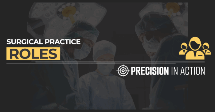 Common Roles Inside a Modern Surgical Practice - Surgimate ...